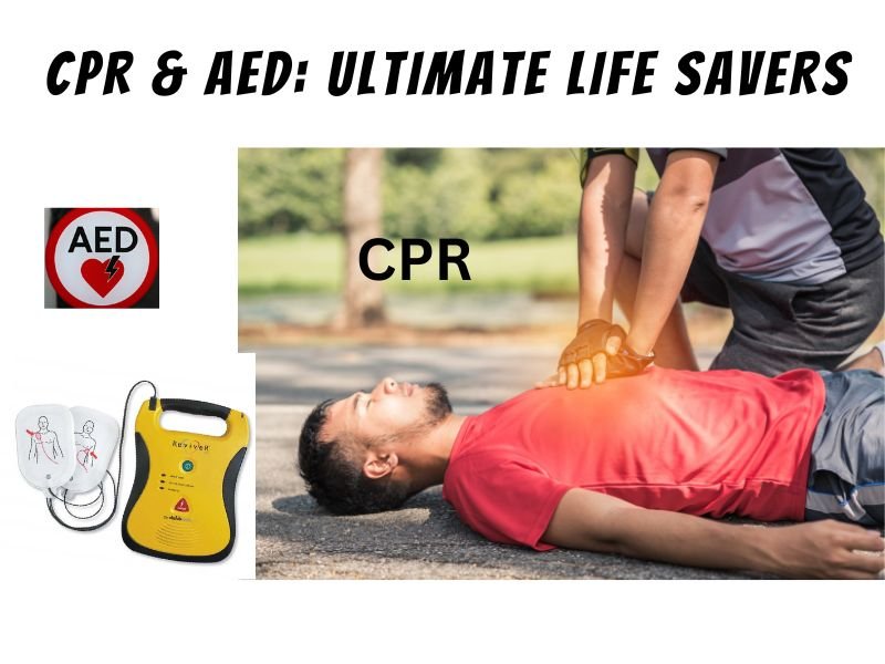CPR And AED: The Miraculous Life Saving Techniques